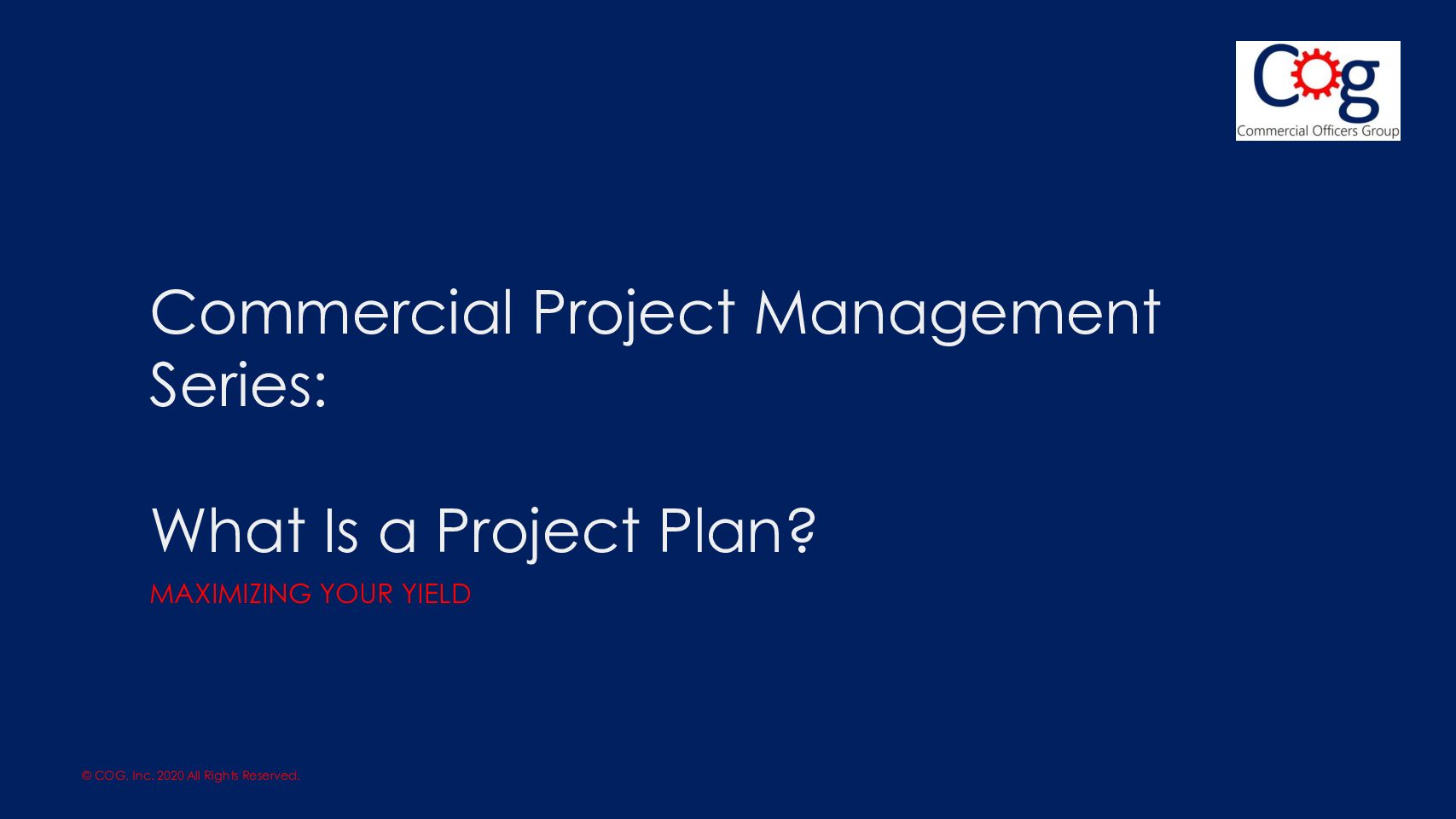 What is a Project Plan? CPM01 | Commercial Officers Group